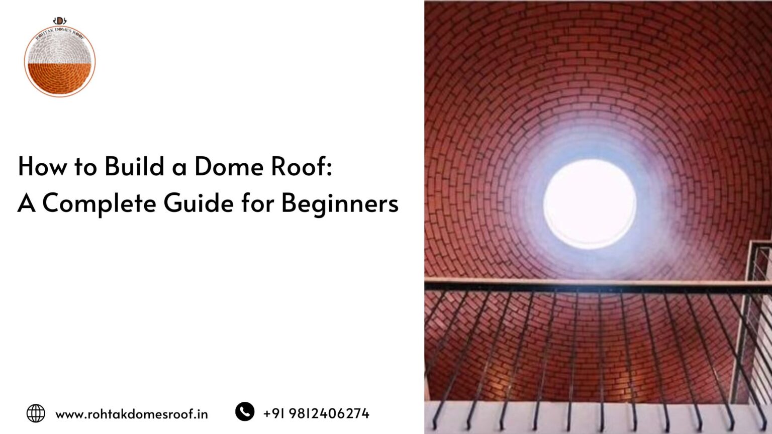 How to Build a Dome Roof: A Complete Guide for Beginners