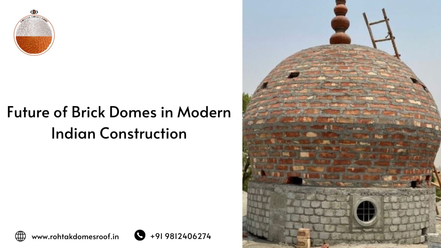 Future of Brick Domes in Modern Indian Construction