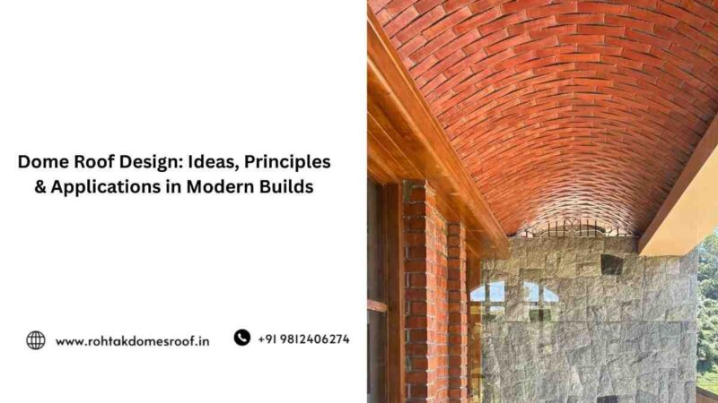 Dome Roof Design | Rohtak Domes